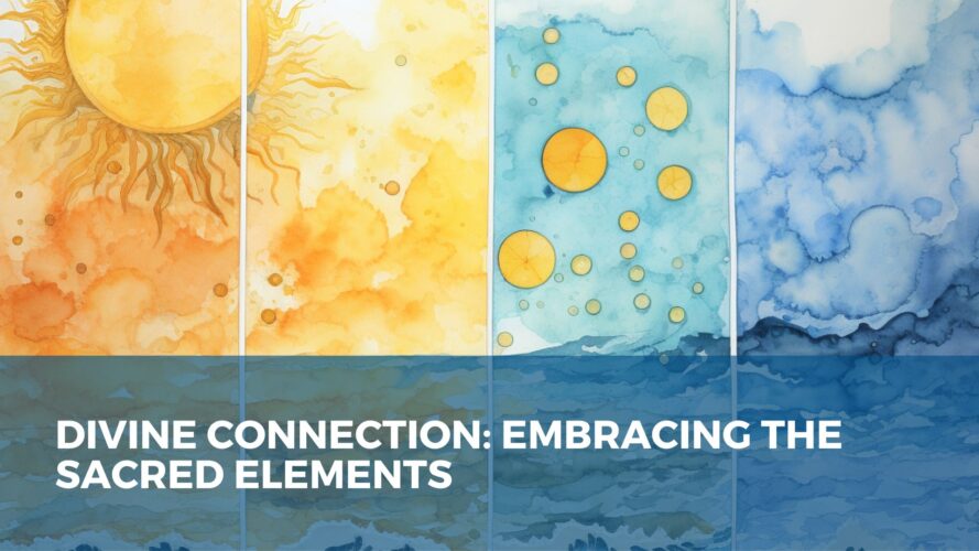 Divine Connections - Embracing the Sacred Elements - Sunshine Academy